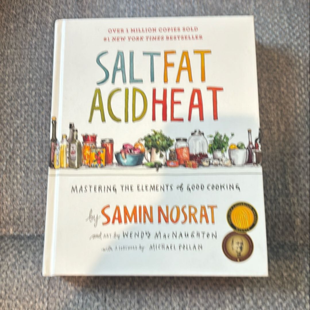 Salt, Fat, Acid, Heat by Samin Nosrat