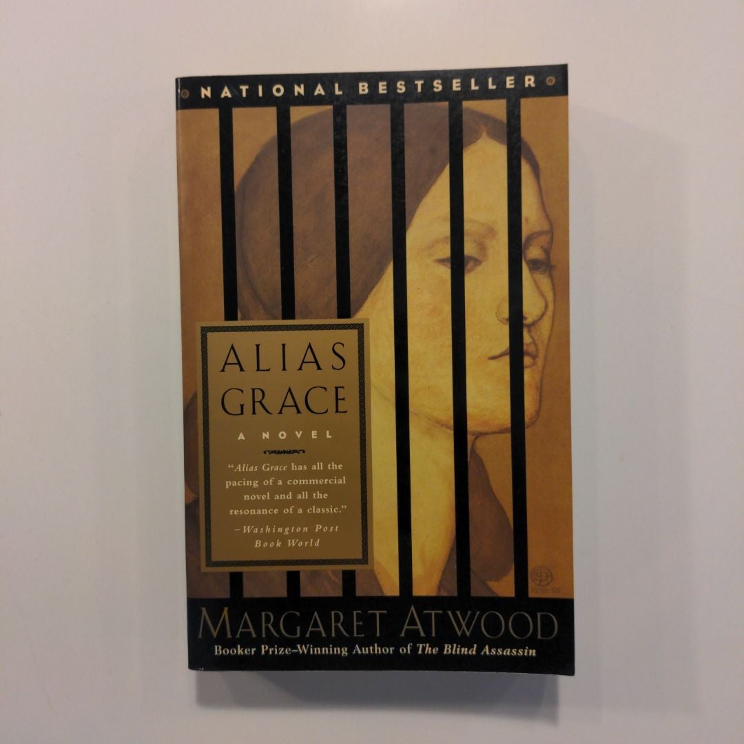 Alias Grace by Margaret Atwood