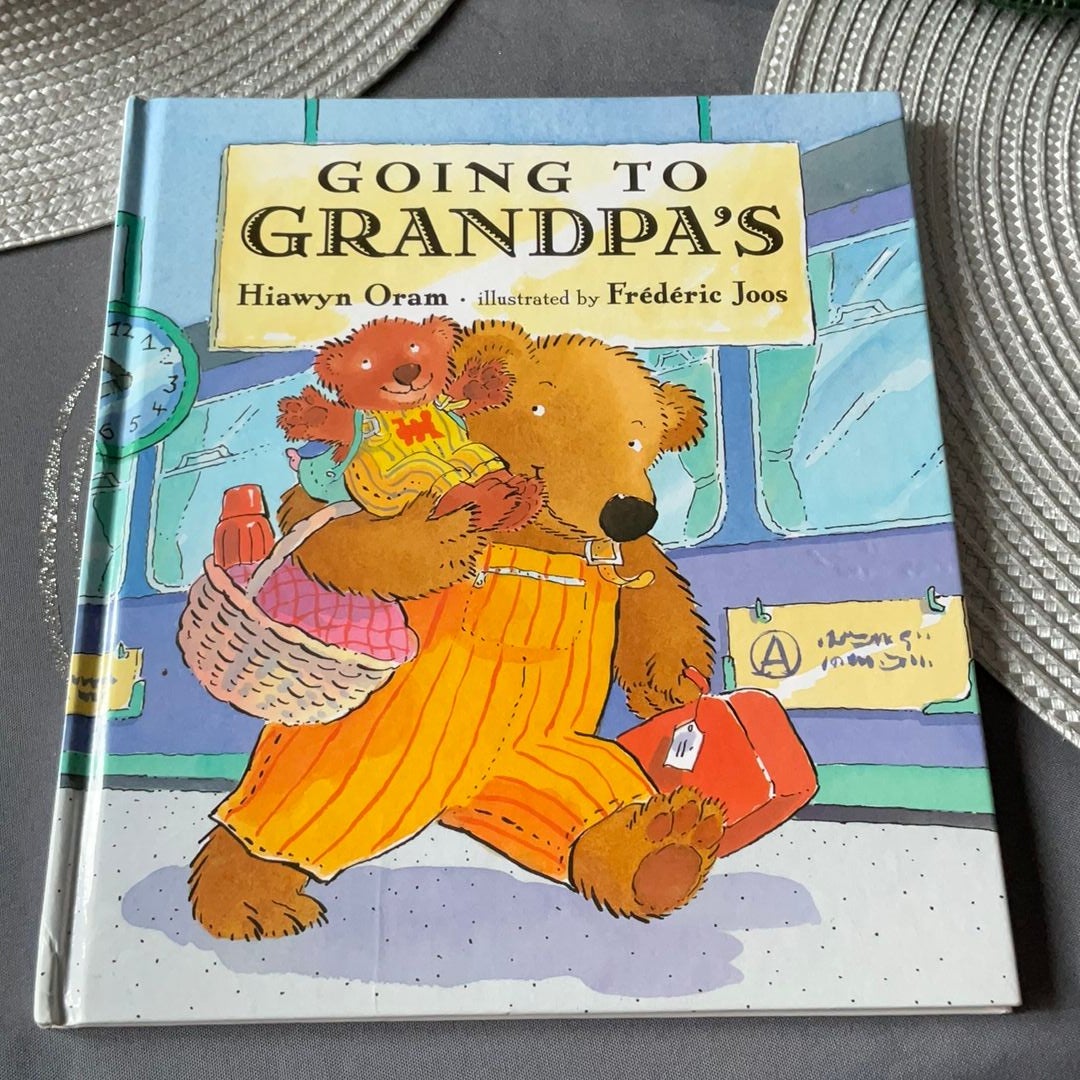 Going to Grandpa's by Hiawyn Oram