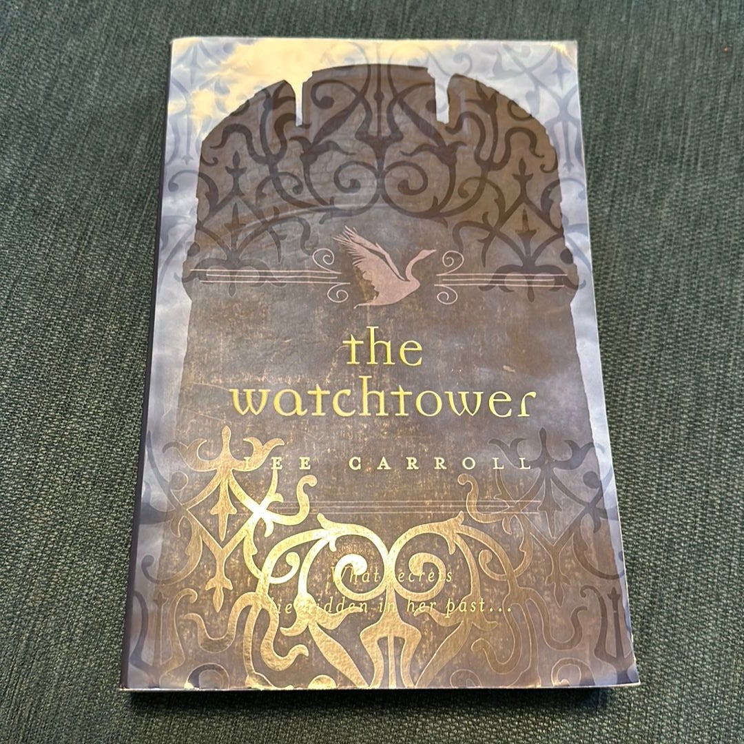 The Watchtower by Lee Carroll