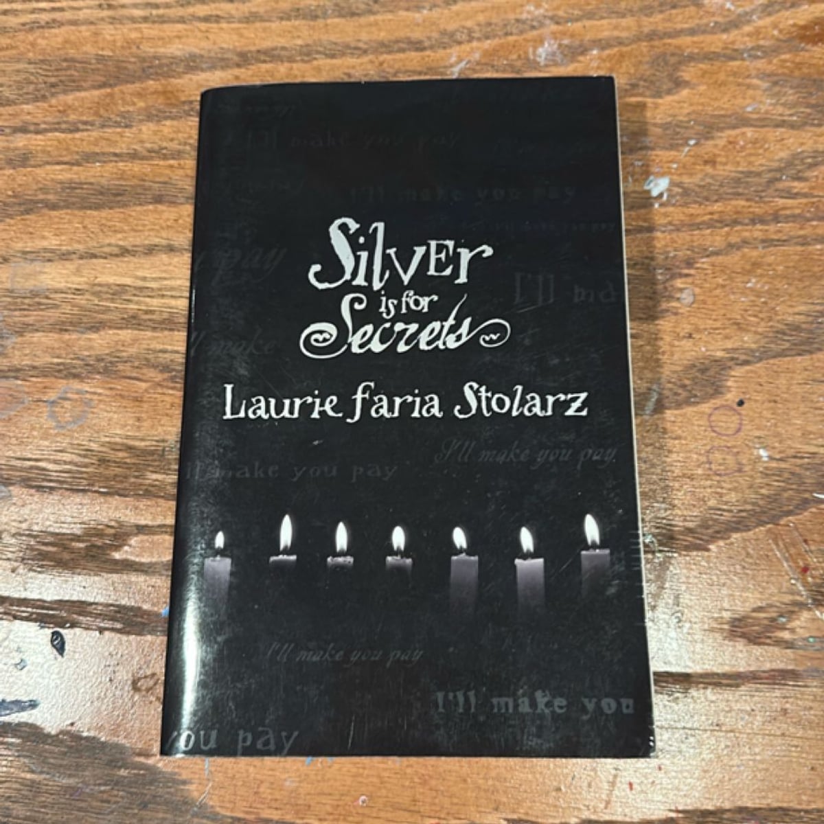 Silver Is for Secrets by Laurie Faria Stolarz