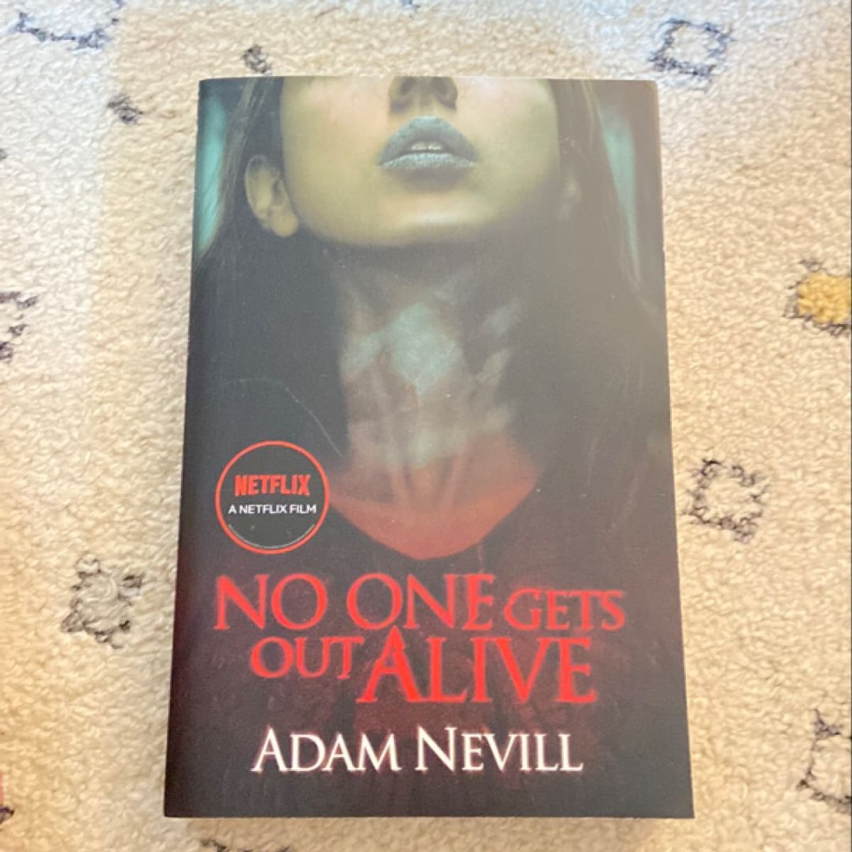 No One Gets Out Alive by Adam Nevill