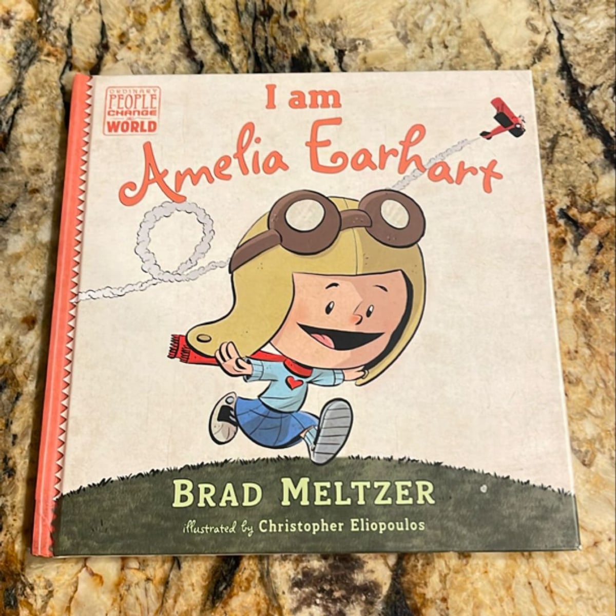 I Am Amelia Earhart by Brad Meltzer