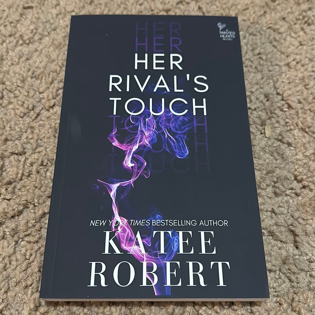 Her Rival's Touch by Katee Robert