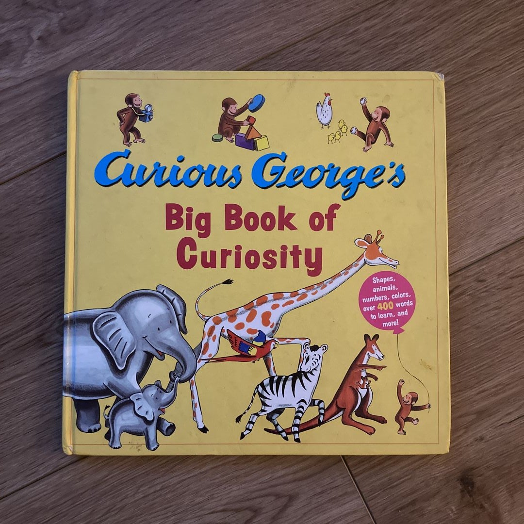Curious George's Big Book of Curiosity by H. A. Rey, Margret Rey