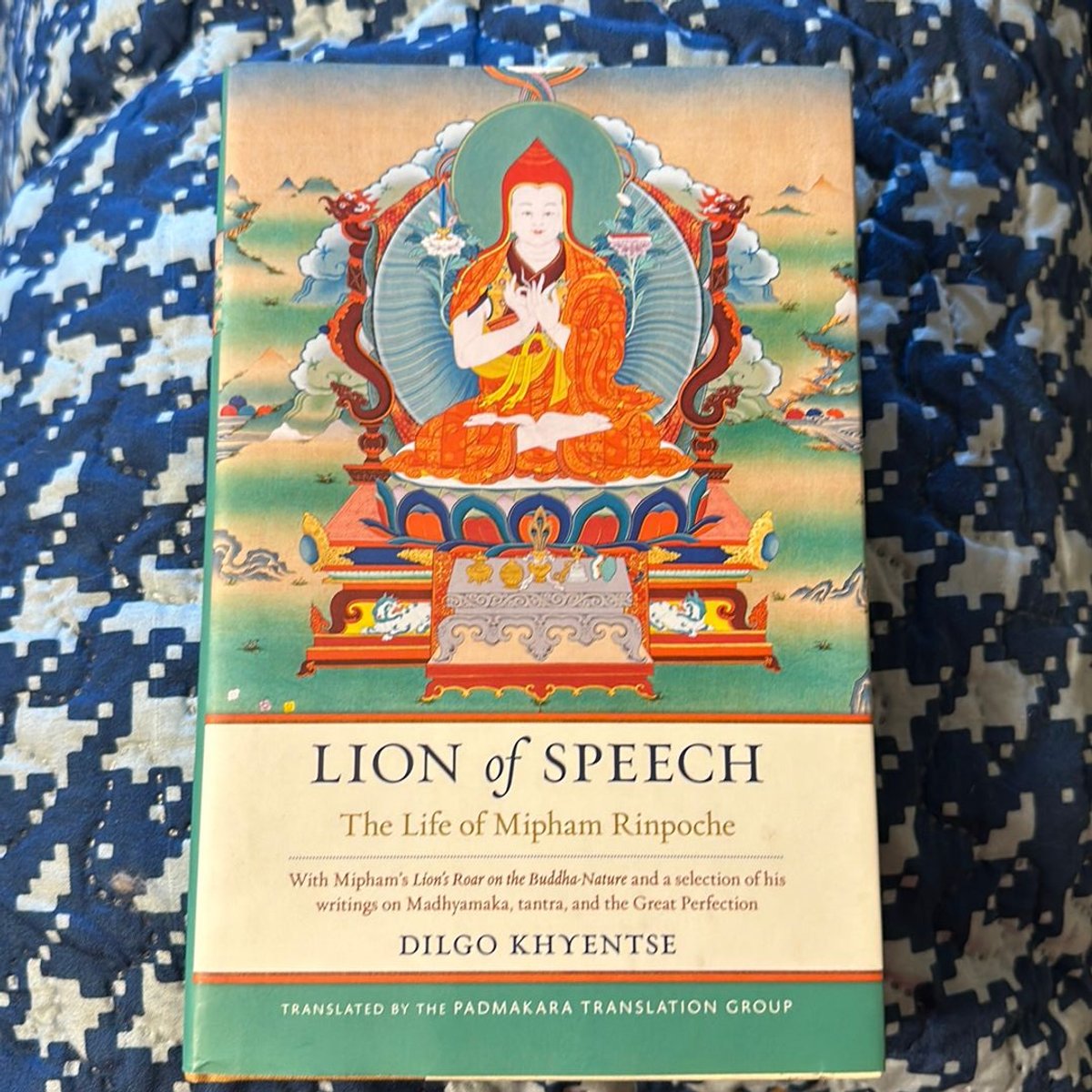 Lion of Speech by Padmakara Translation Group, Dilgo Khyentse, Jamgon ...