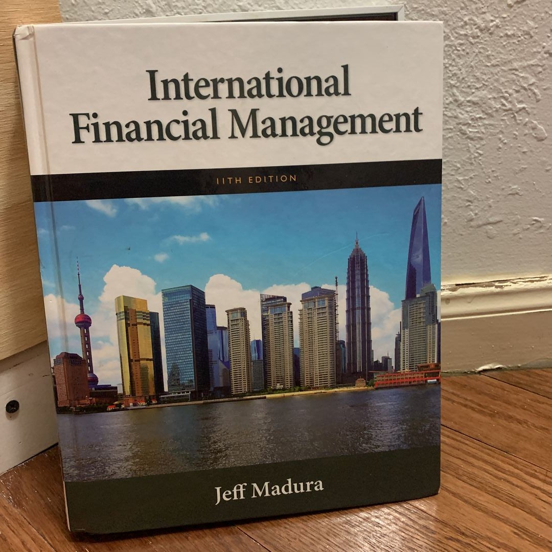 International Financial Management, Abridged Edition by Jeff Madura