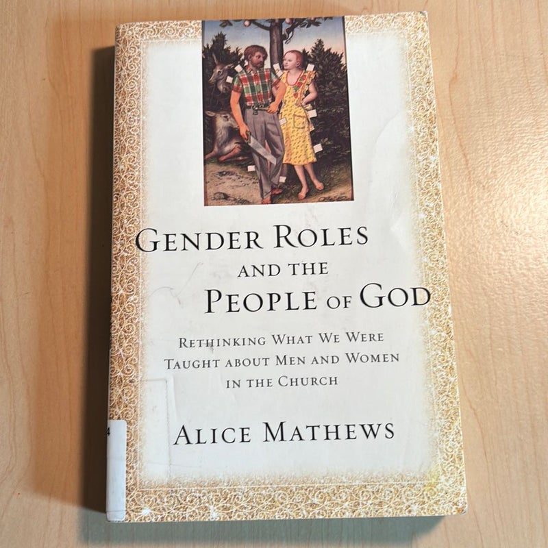 Gender Roles and the People of God by Alice Mathews, Paperback | Pangobooks