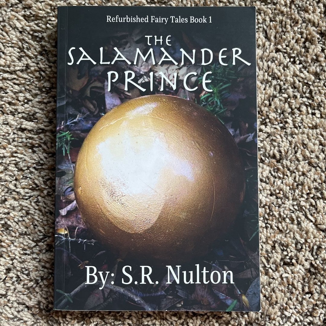 The Salamander Prince signed copy by S.R. Nulton, Paperback | Pangobooks