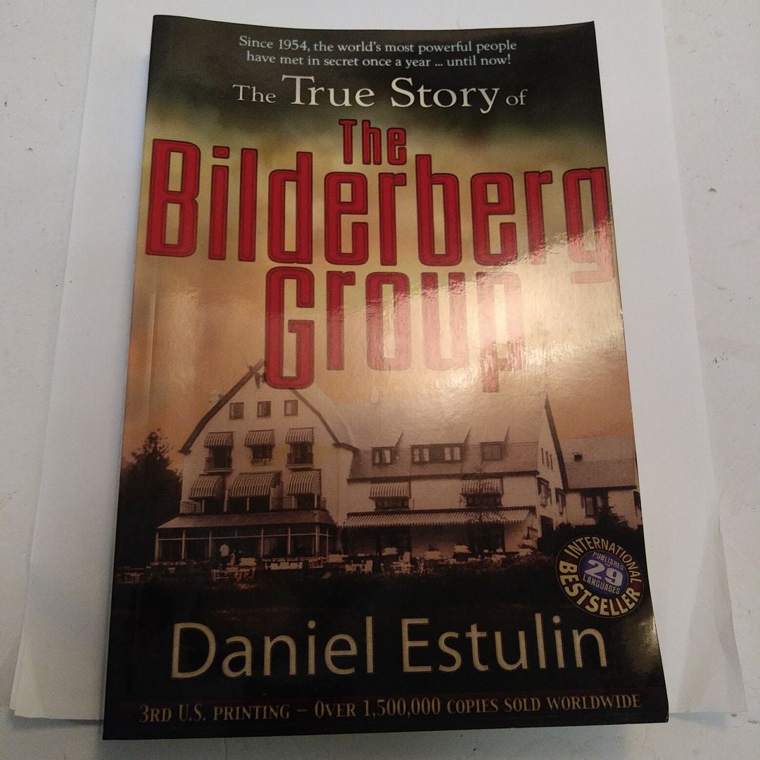 The True Story of the Bilderberg Group by Daniel Estulin
