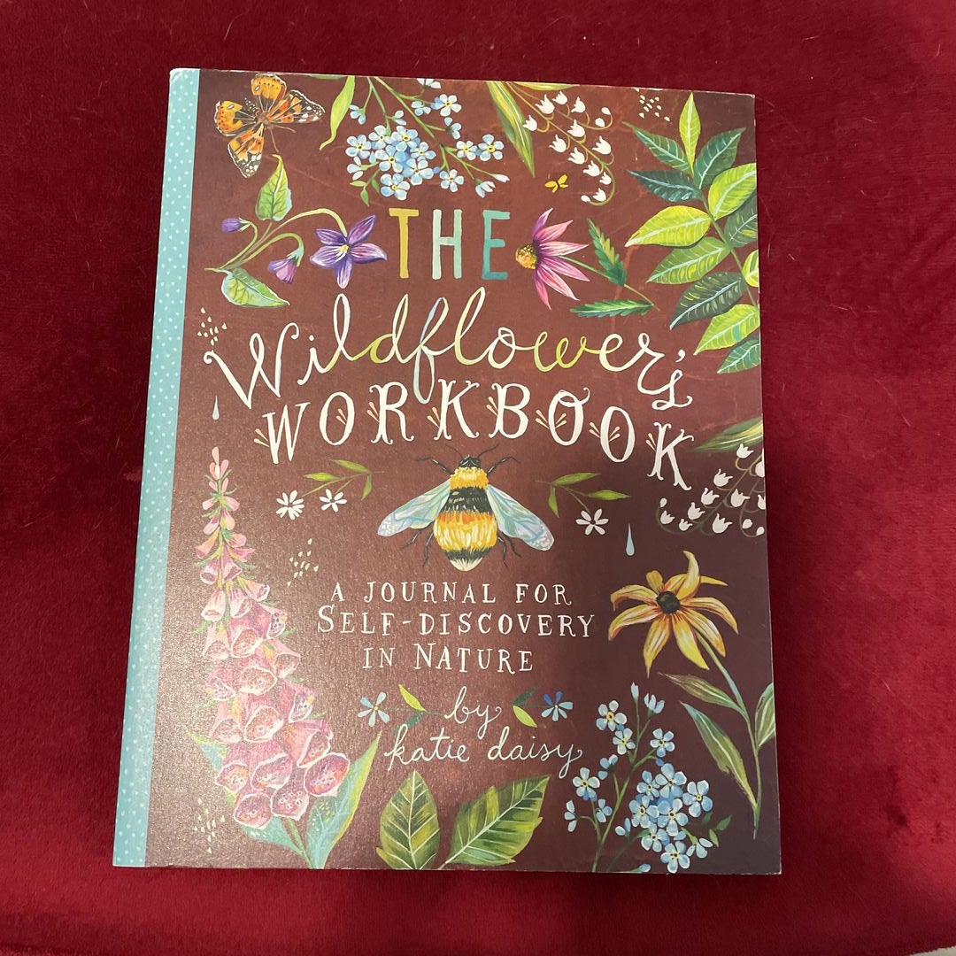 The Wildflower's Workbook by Katie Daisy