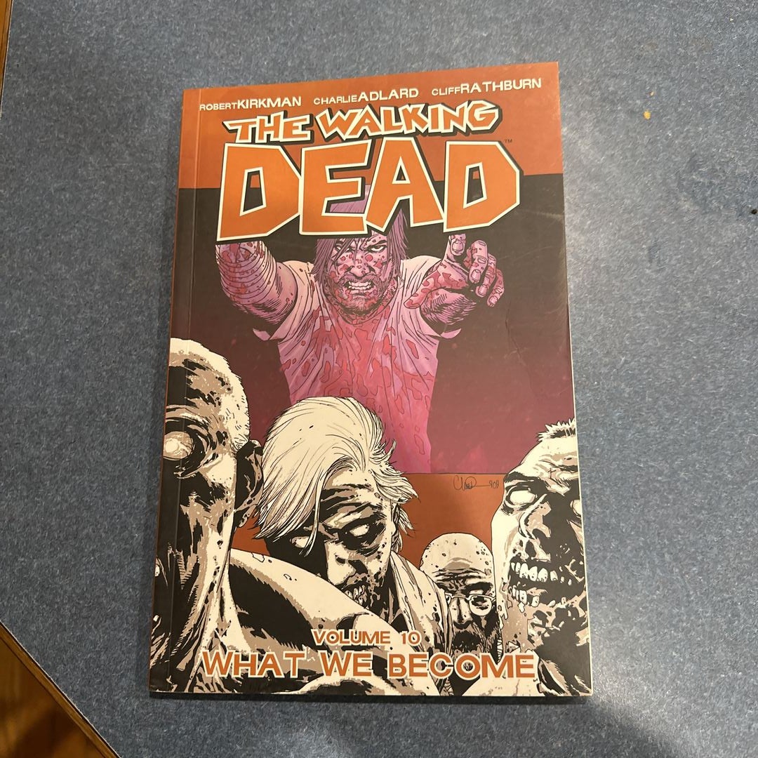 What We Become by Robert Kirkman, Charlie Adlard, Cliff Rathburn