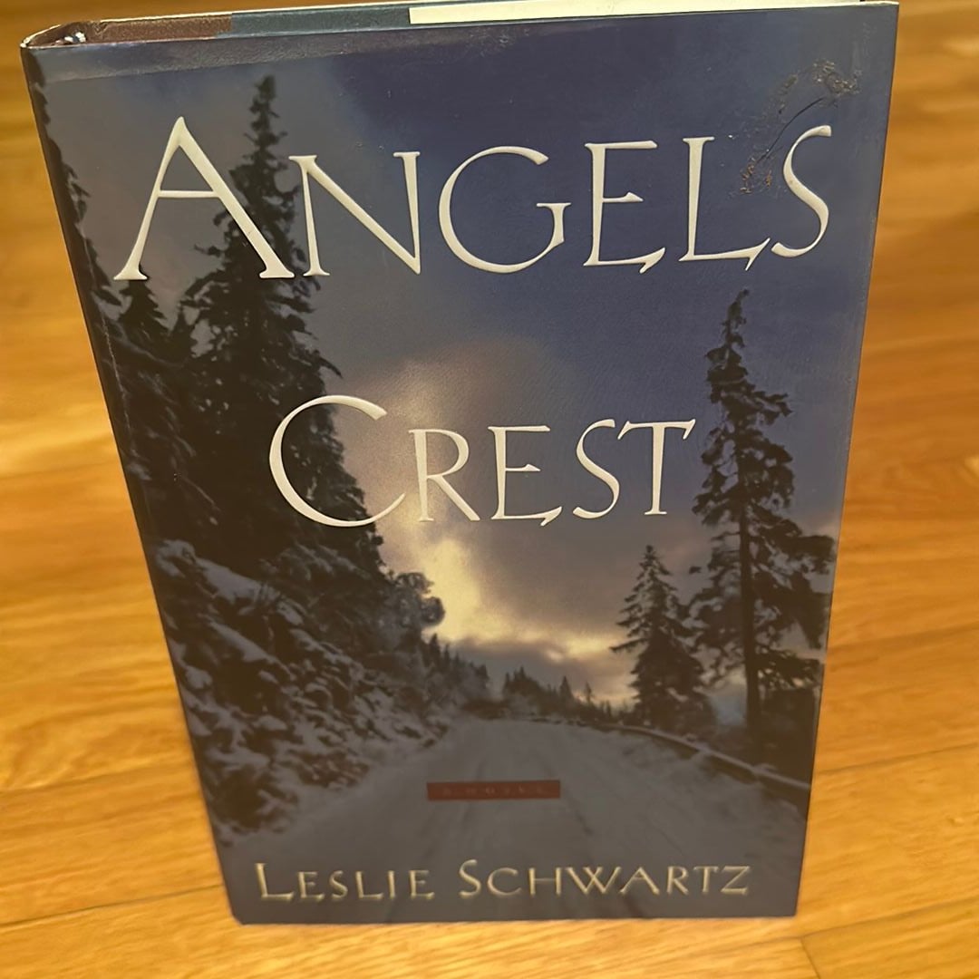 Angels Crest by Leslie Schwartz, Hardcover | Pangobooks