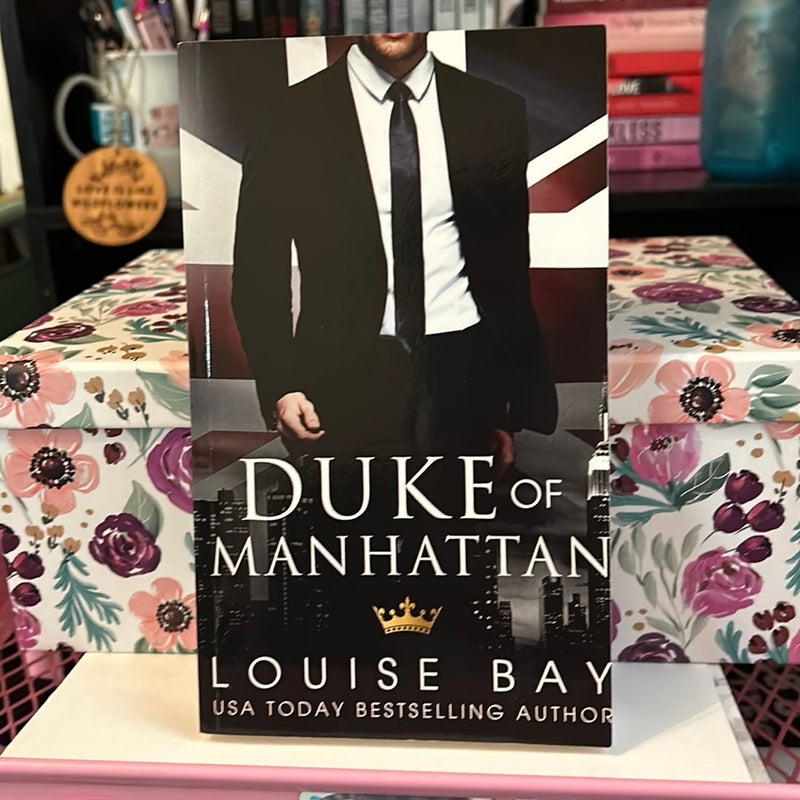 Duke of Manhattan by Louise Bay