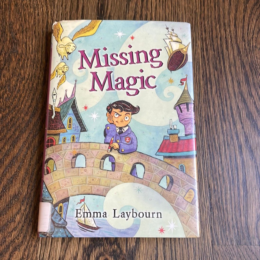 Missing Magic by Emma Laybourn