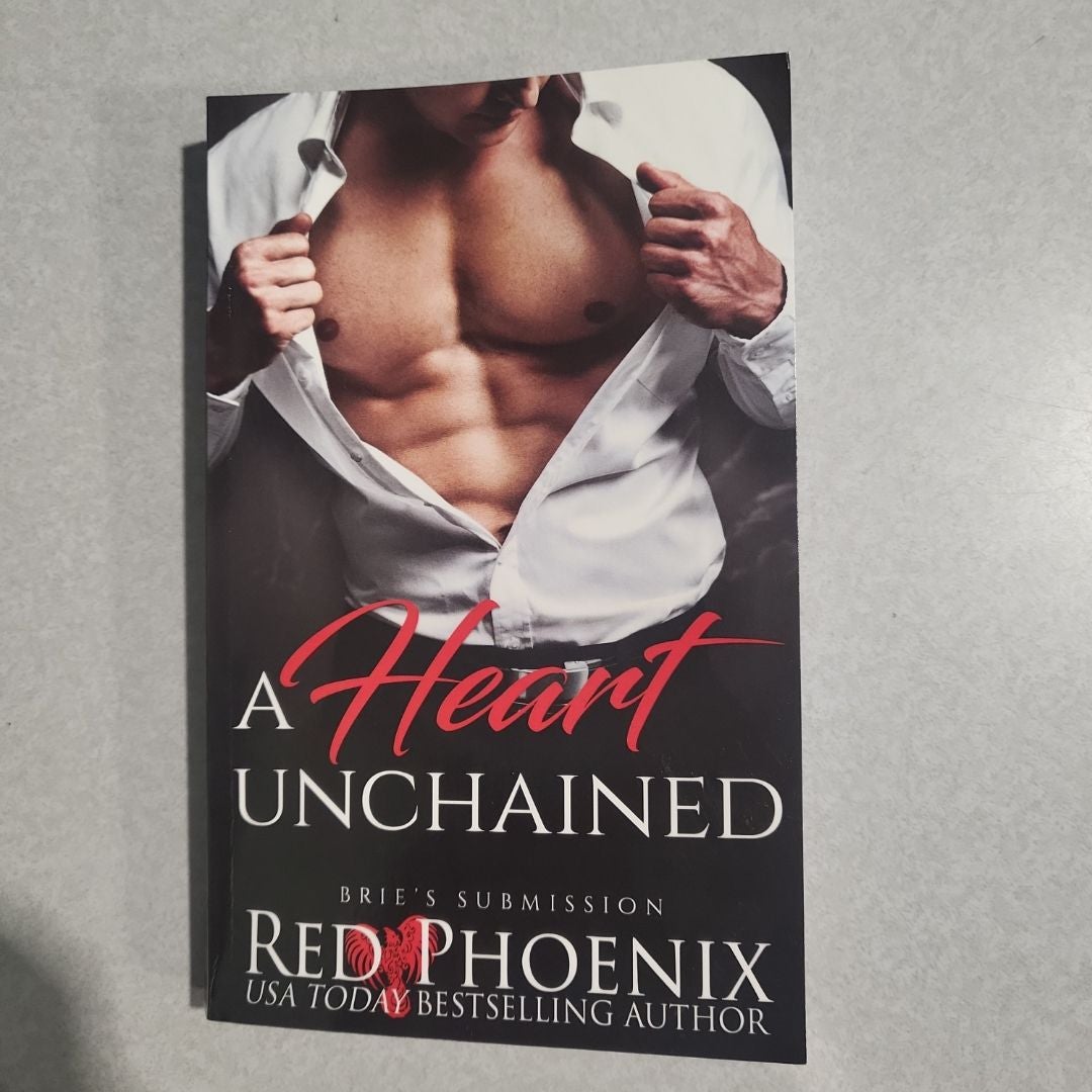 A Heart Unchained by Red Phoenix