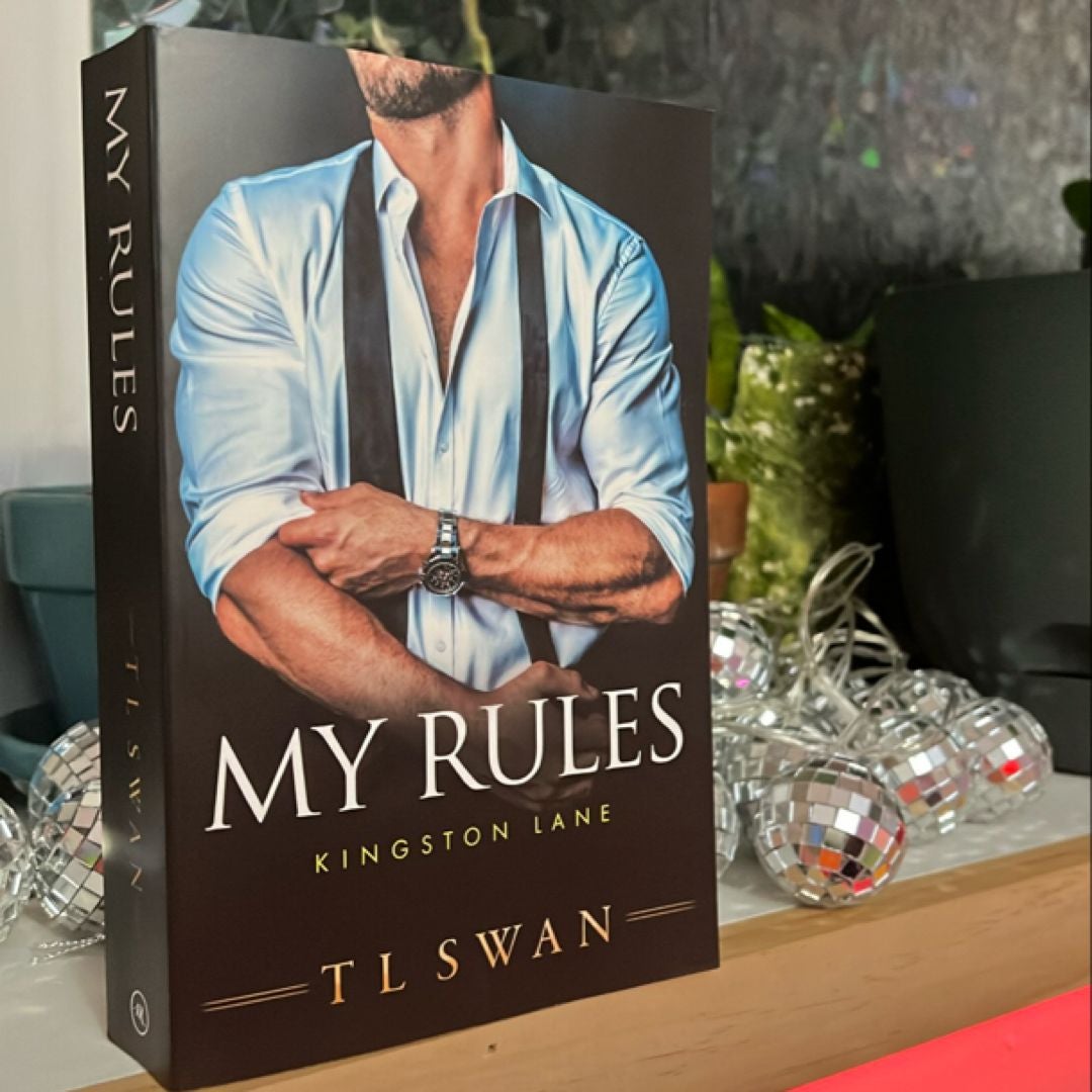My Rules by T. L. Swan