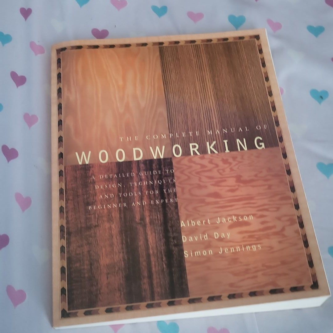 The Complete Manual of Woodworking by Albert Jackson, Paperback ...