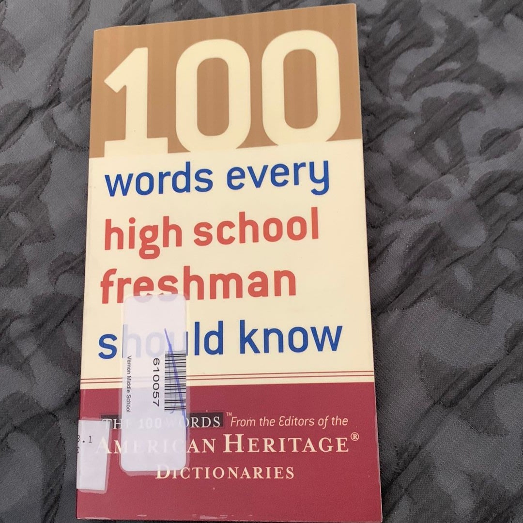 100 Words Every High School Freshman Should Know by American Heritage ...