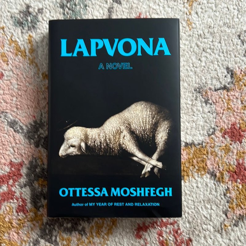 Lapvona by Ottessa Moshfegh, Hardcover | Pangobooks