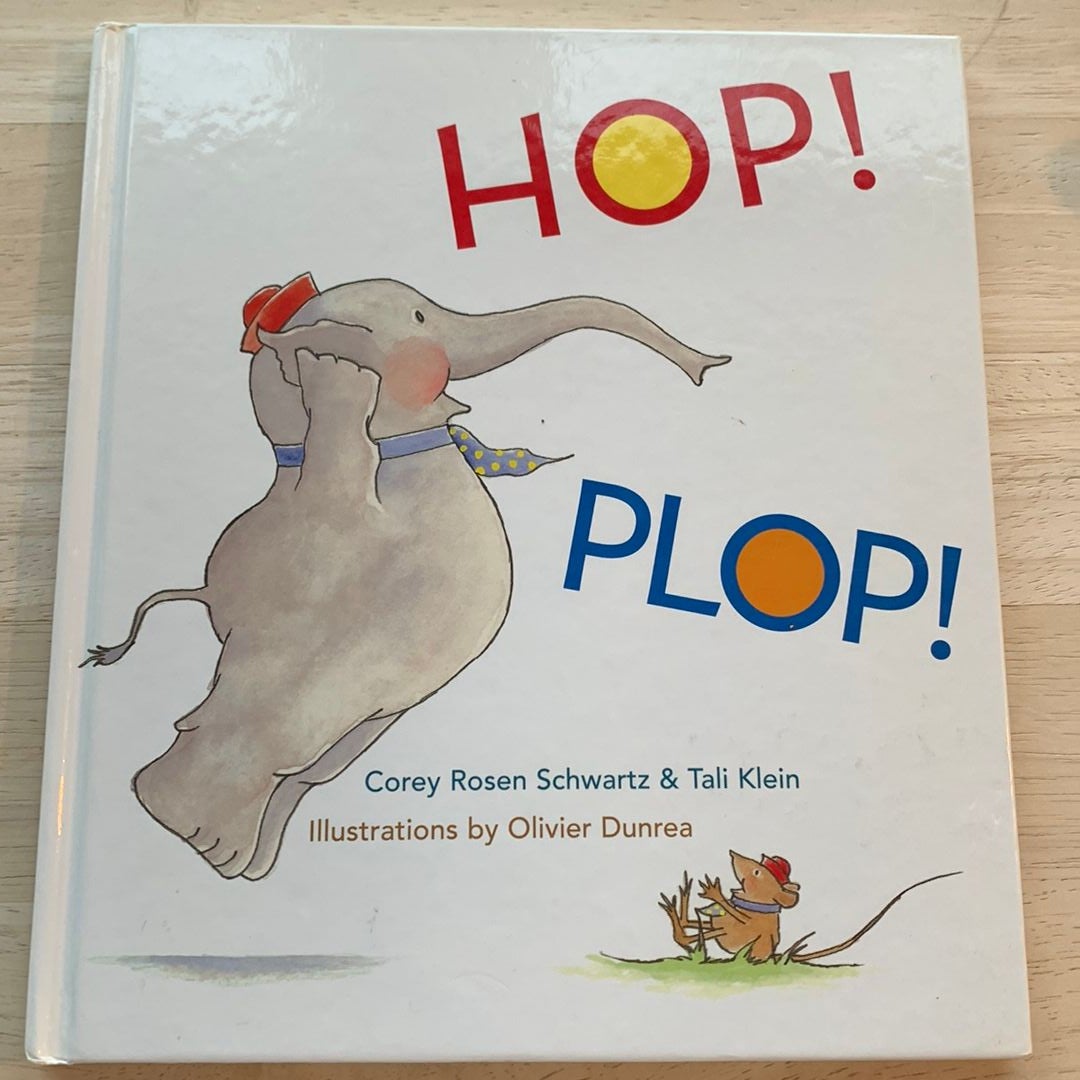 Hop! Plop! by Corey Rosen Schwartz, Tali Klein, Cory Klein, Tali Rosen