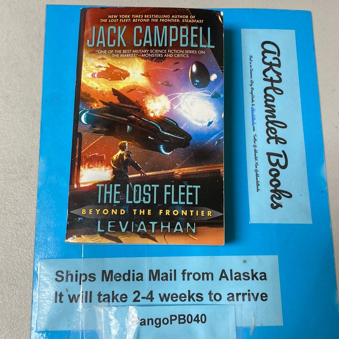The Lost Fleet: Beyond the Frontier: Leviathan by Jack Campbell