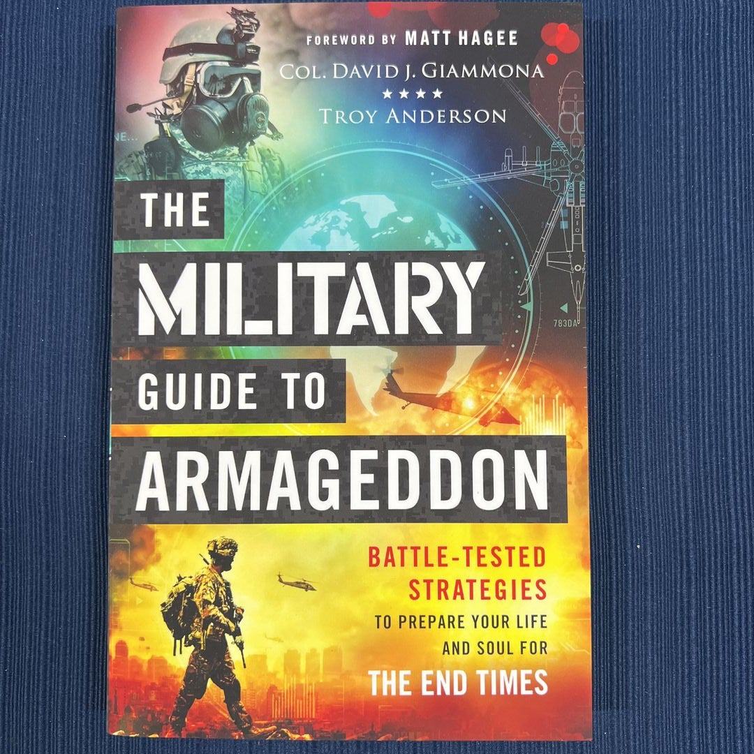 The Military Guide to Armageddon by David J. Giammona, Troy Anderson