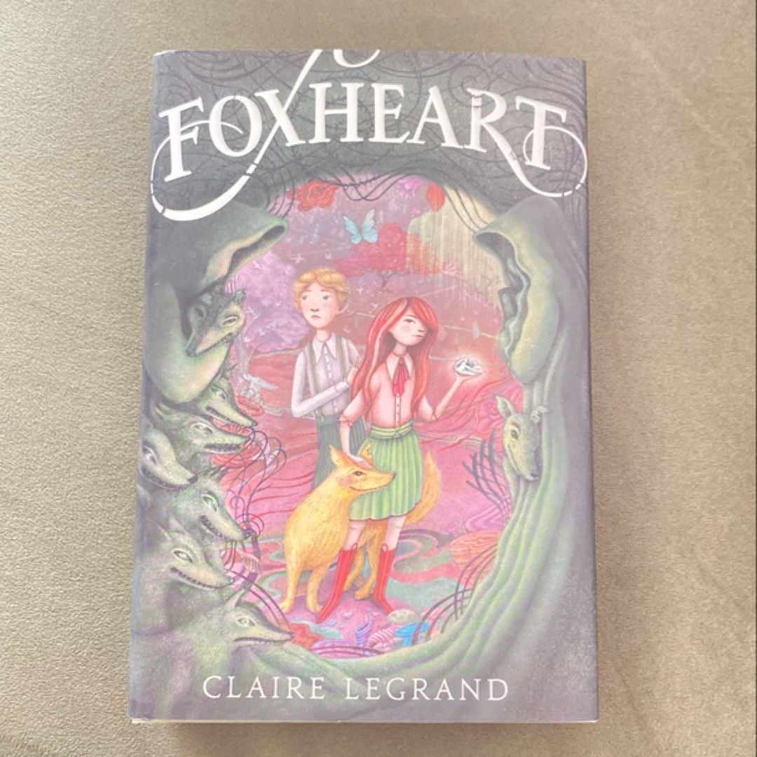 Foxheart by Claire Legrand