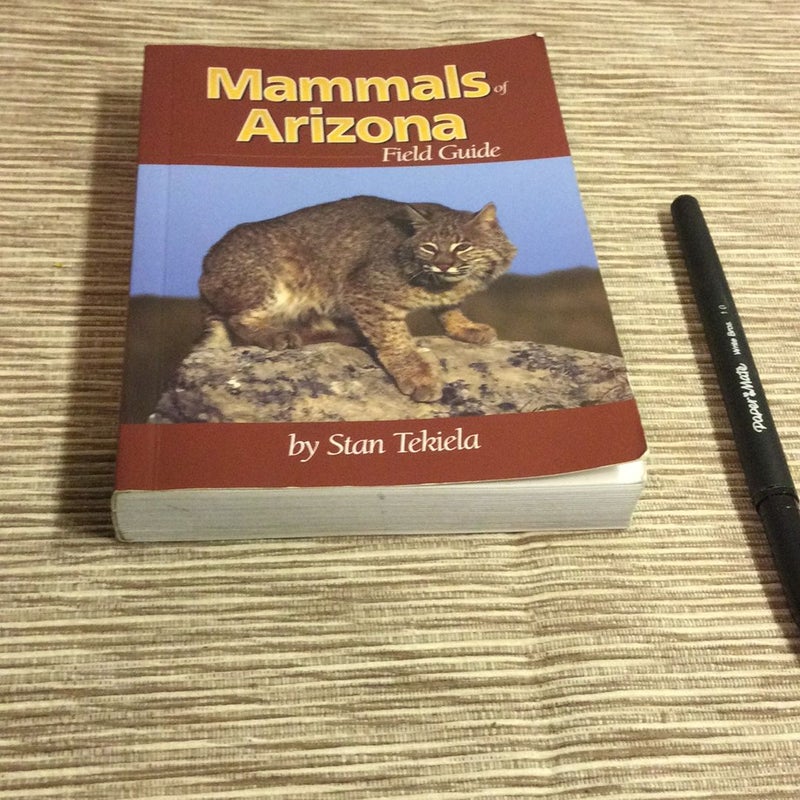 Mammals of Arizona Field Guide by Stan Tekiela, Paperback | Pangobooks