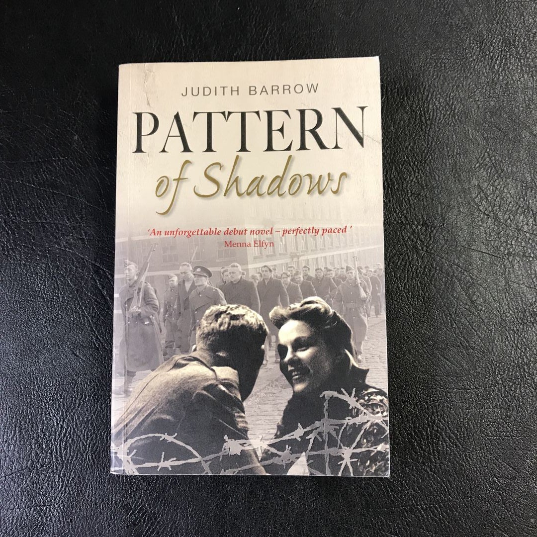 Pattern of Shadows by Judith Barrow