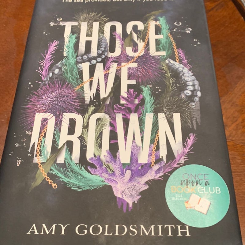 Those We Drown by Amy Goldsmith