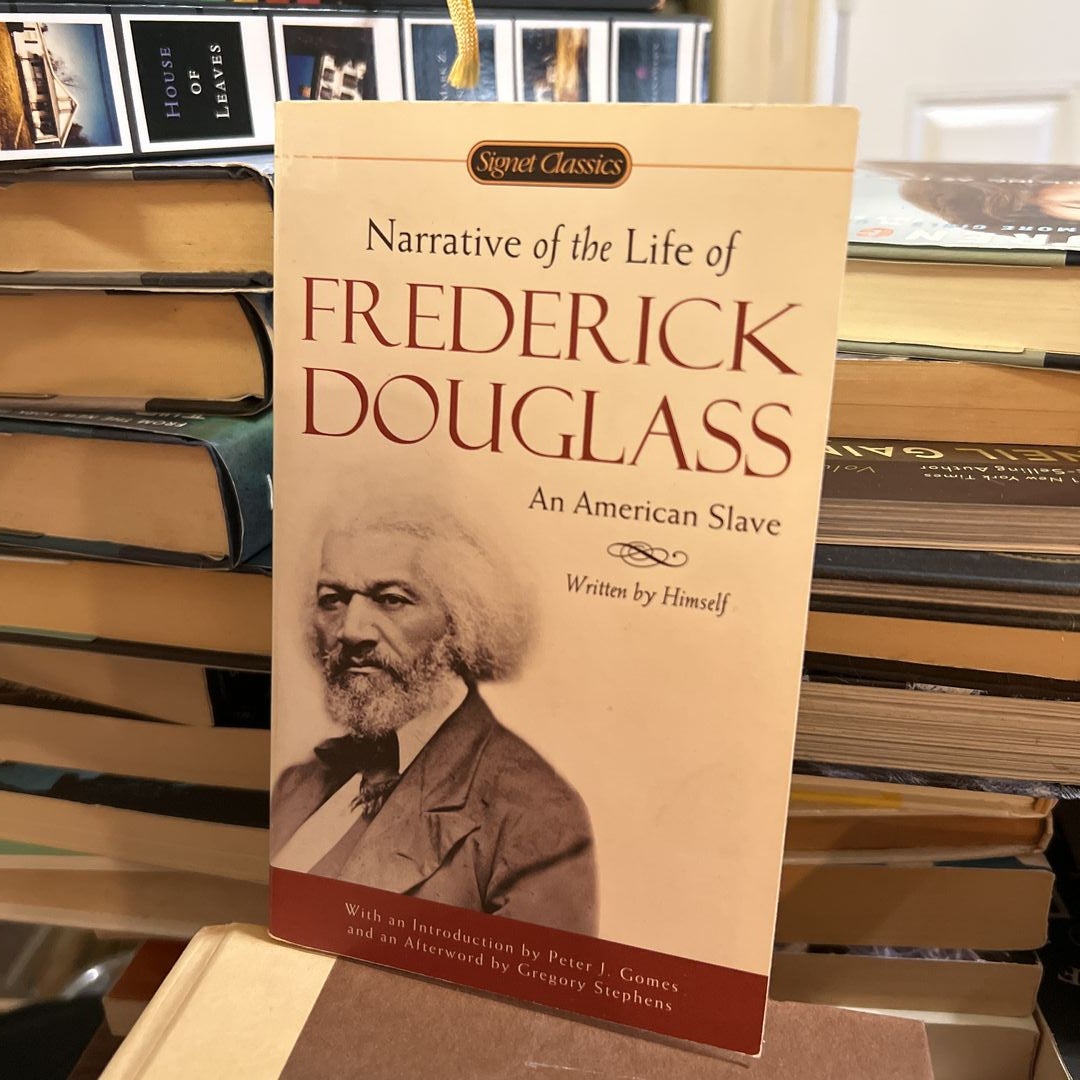 The Narrative of the Life of Frederick Douglass, an American Slave by ...
