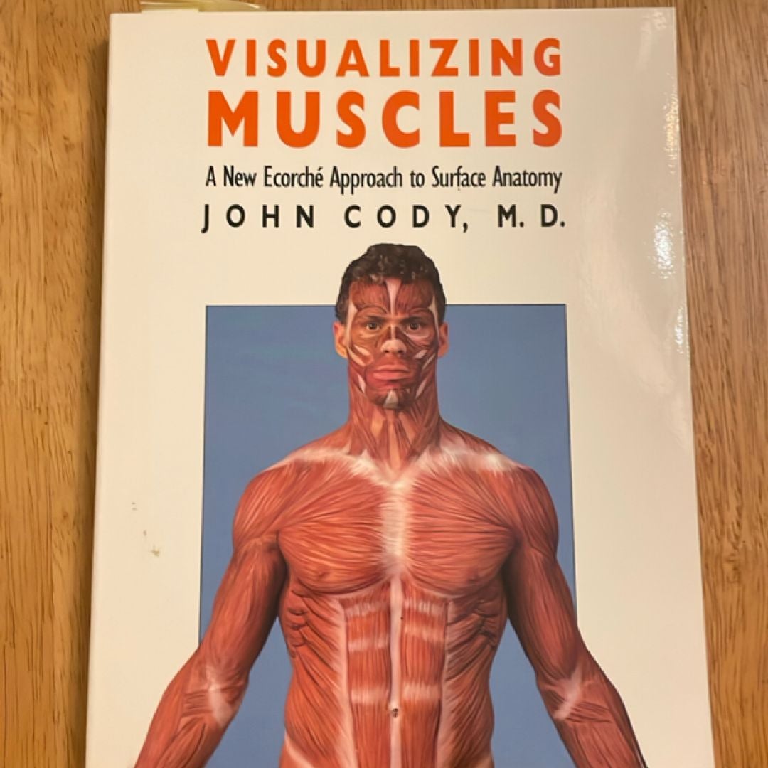 Visualizing Muscles by John Cody