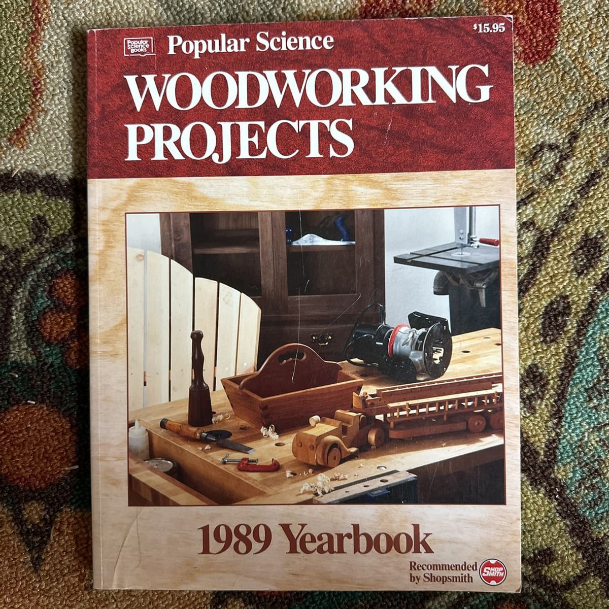 Popular Science Woodworking Projects Yearbook by Mike McClintock
