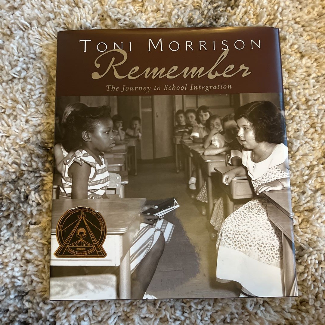 Remember: the Journey to School Integration by Toni Morrison, Hardcover ...