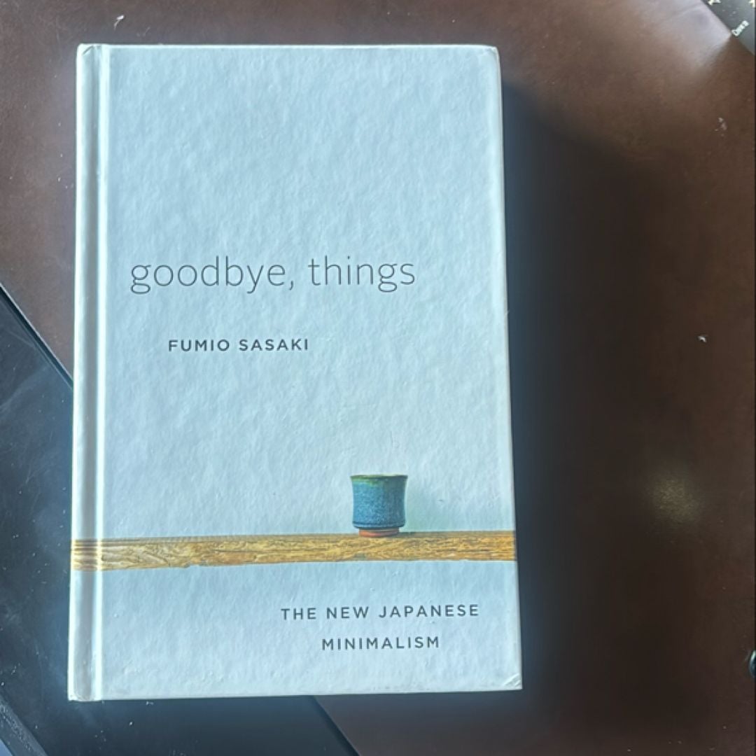 Goodbye, Things by Fumio Sasaki