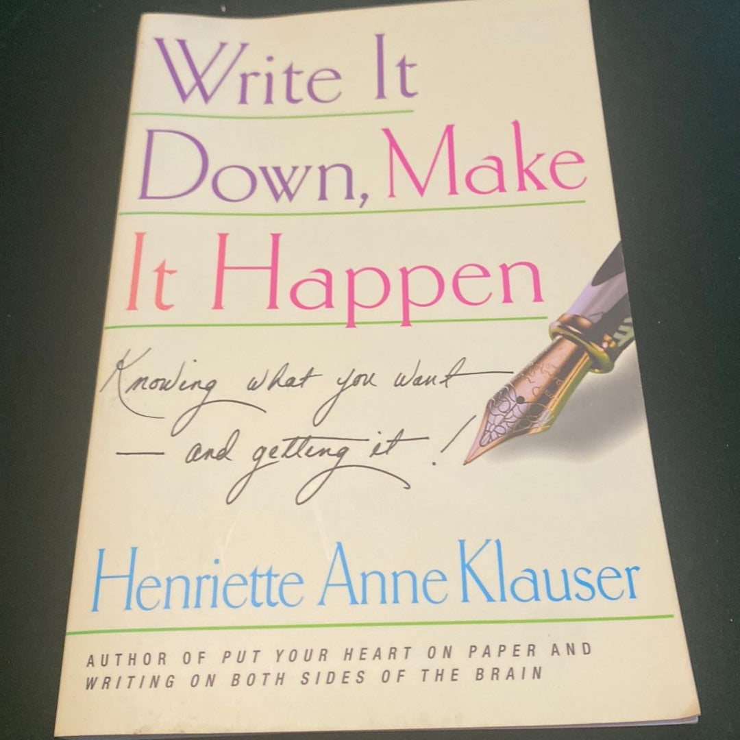 Write it Down, Make it Happen by Henrietta Anne Klauser, Paperback | Pangobooks