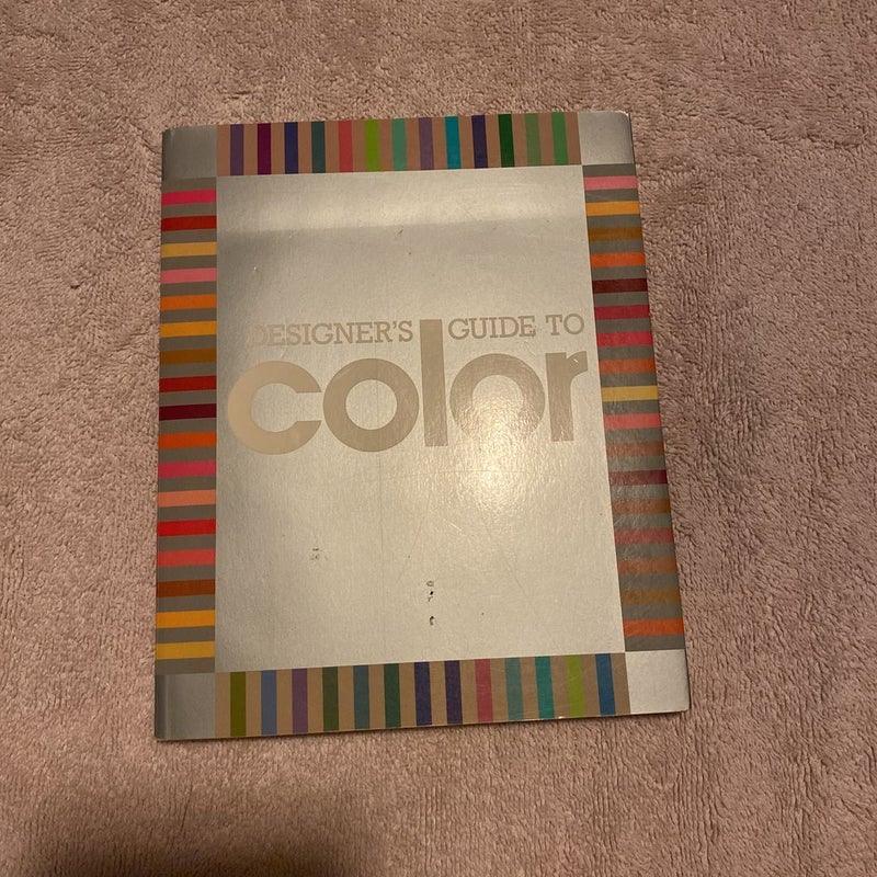 Designer's Guide to Color 1