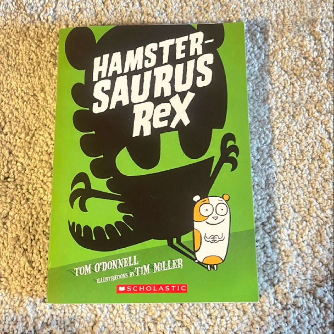 Hamster-saurus Rex by Tom O’Donnell, Paperback | Pangobooks
