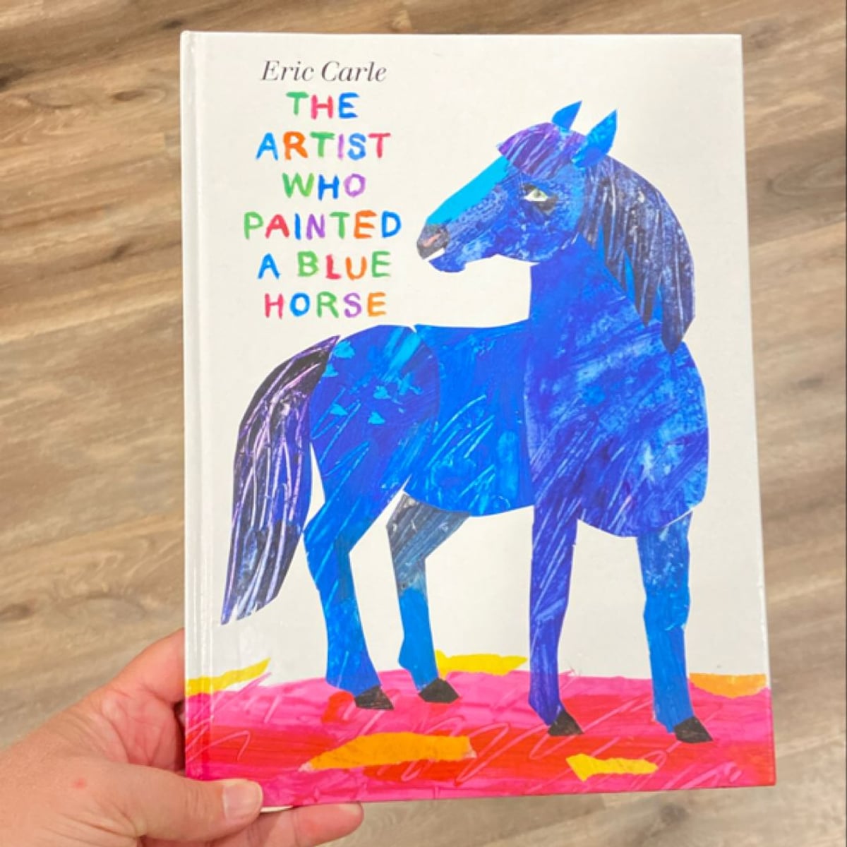 The Artist Who Painted a Blue Horse by Eric Carle
