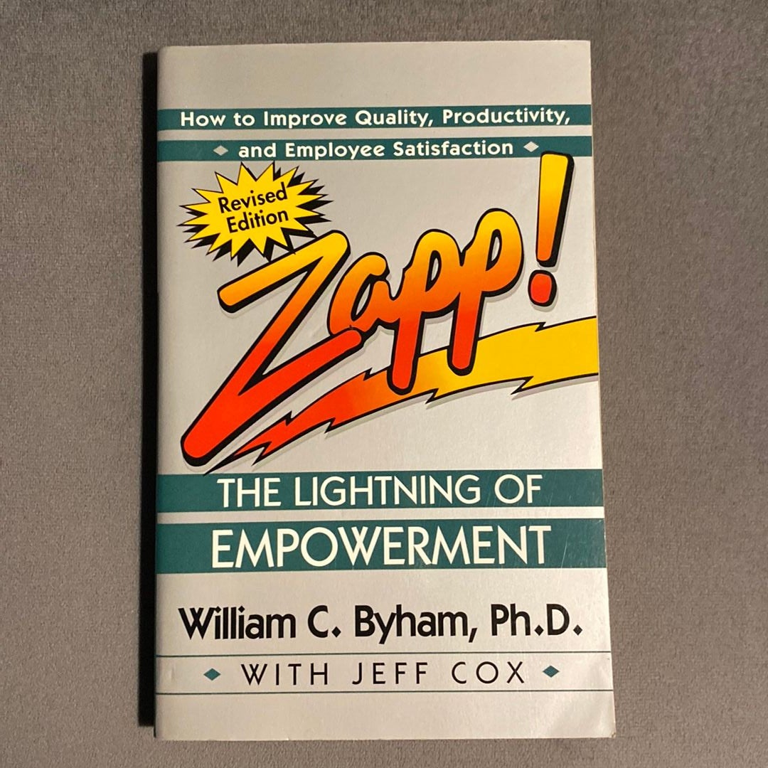 Zapp! the Lightning of Empowerment by William Byham, Paperback | Pangobooks