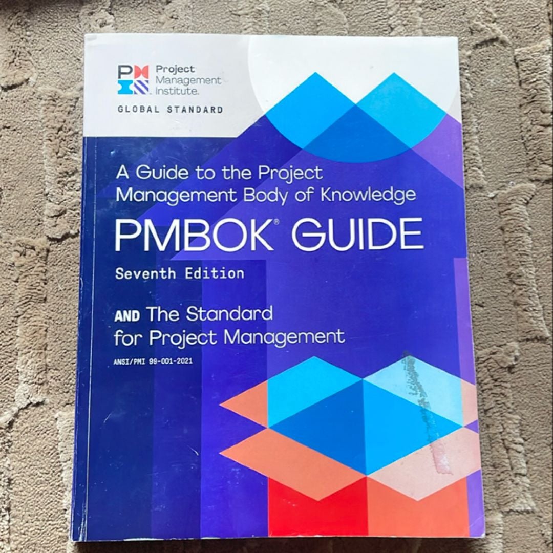 Guide to the Project Management Body of Knowledge (PMBOK Guide) and the ...