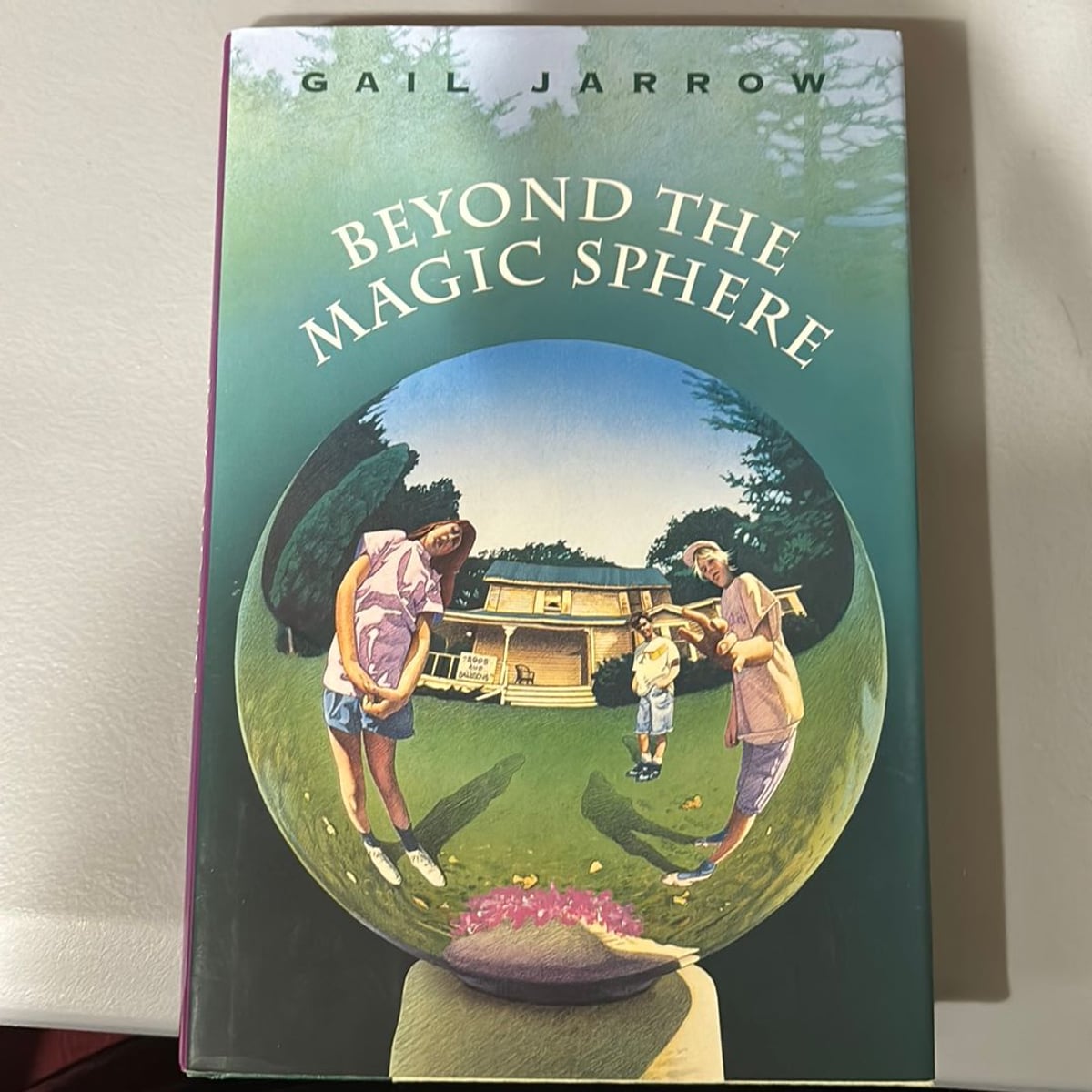 Beyond the Magic Sphere by Gail Jarrow