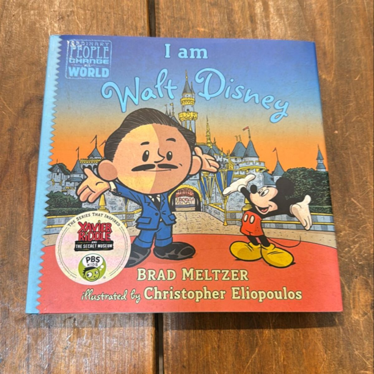 I Am Walt Disney by Brad Meltzer