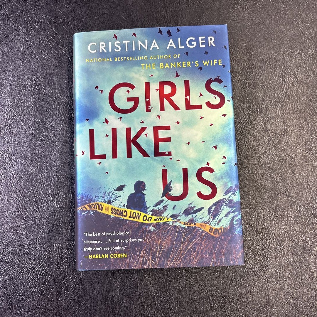 Girls Like Us by Cristina Alger