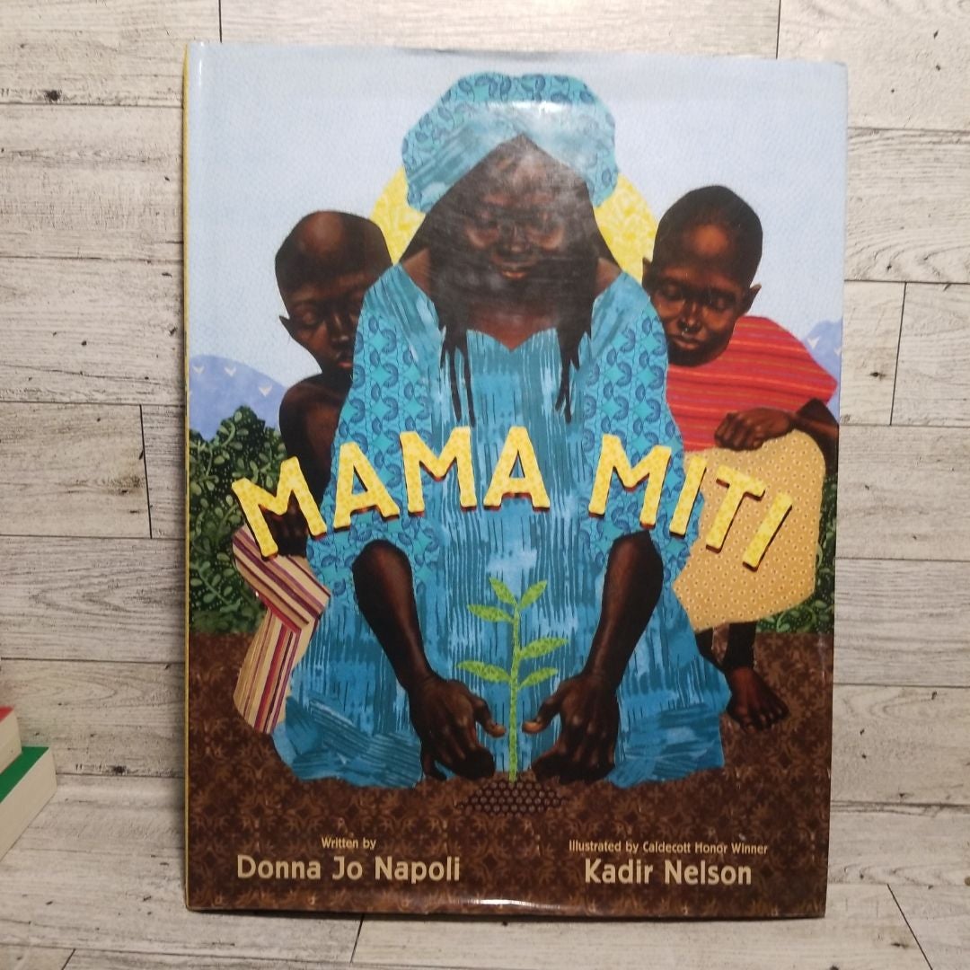 Mama Miti by Donna Jo Napoli