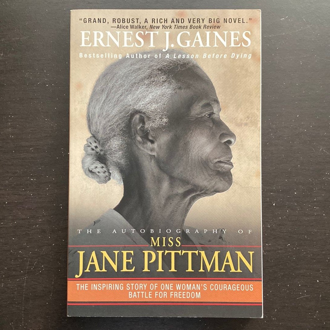 The Autobiography of Miss Jane Pittman by Ernest J. Gaines, Paperback ...