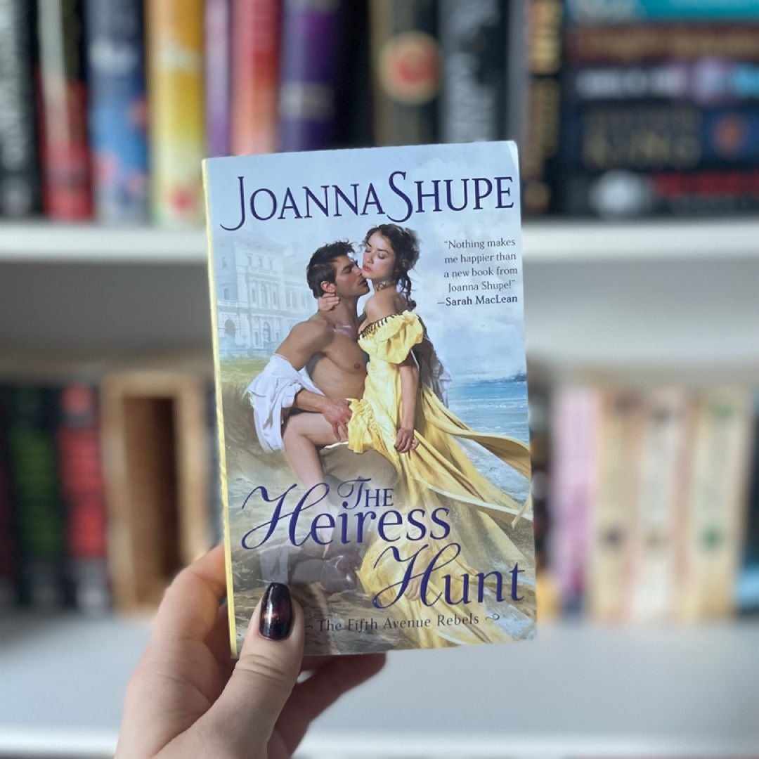 The Heiress Hunt by Joanna Shupe