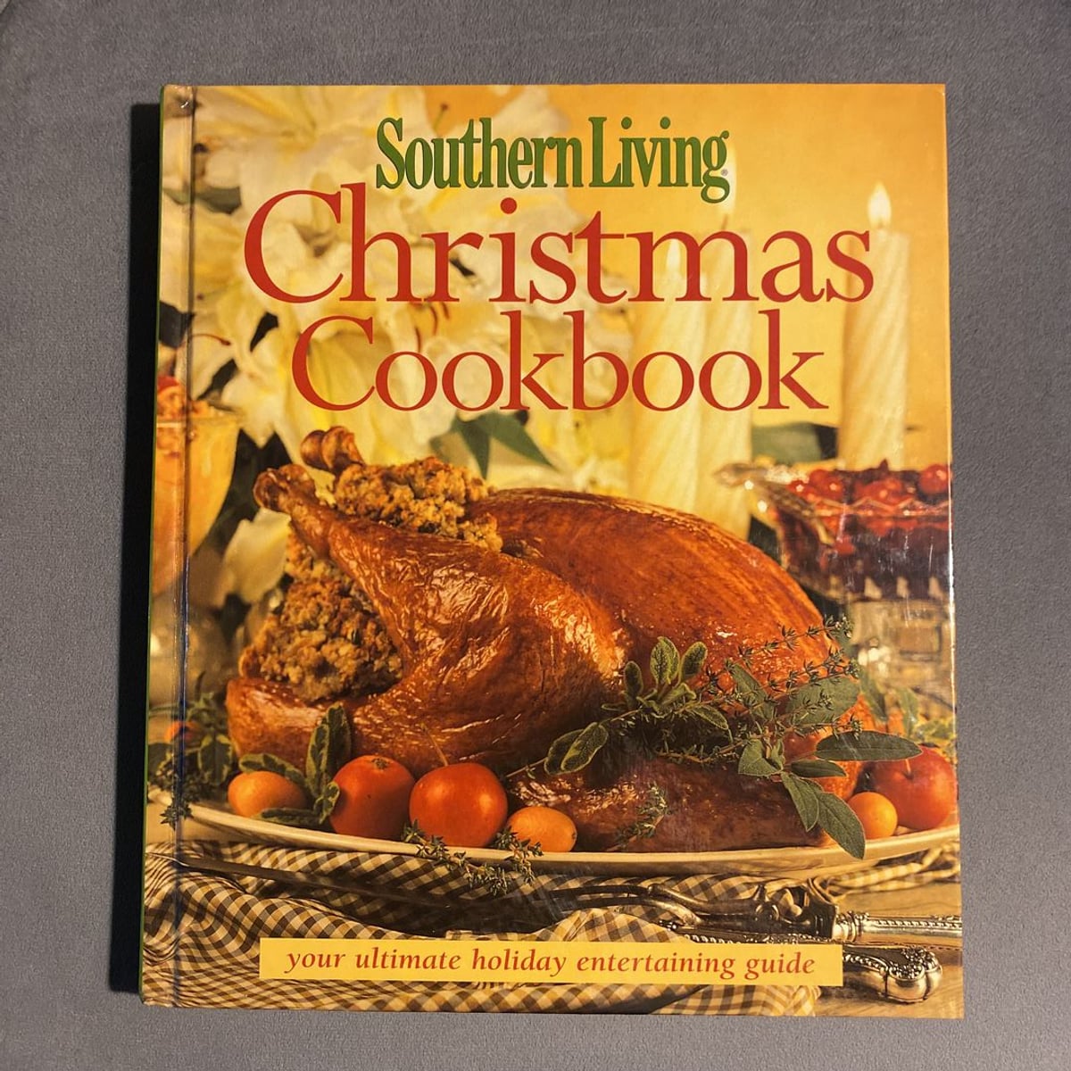 Southern Living Christmas Cookbook by Southern Living Editors