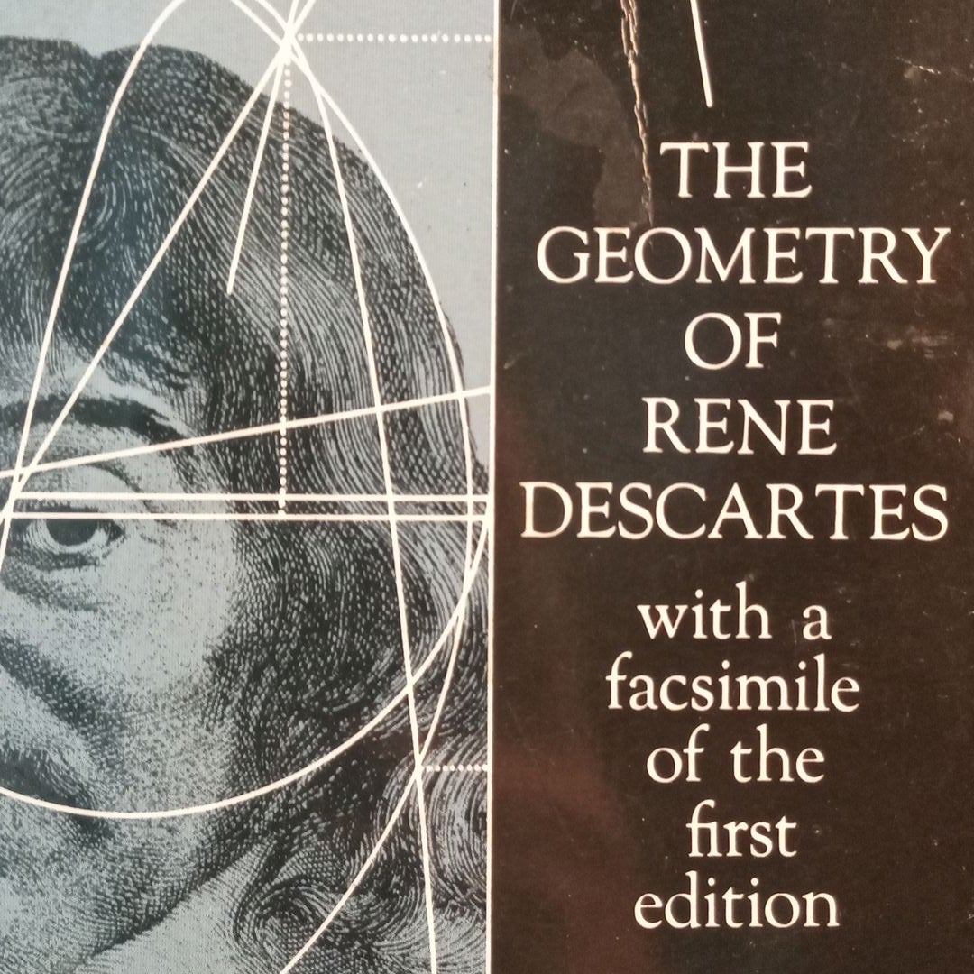 The Geometry of Rene Descartes by René Descartes, Marcia L. Latham ...